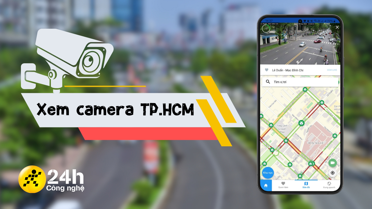 Cách xem trực tiếp camera giao thông TPHCM mọi lúc mọi nơi